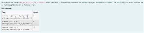 Solved Write A Function Named Get Max Multiple Of 3 Numbers Chegg Com