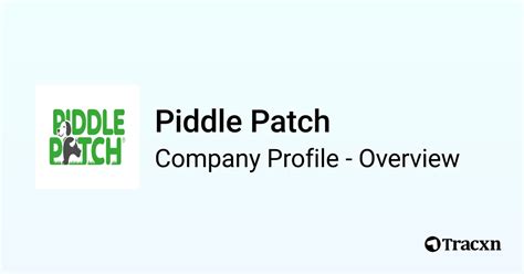 Piddle Patch 2025 Company Profile Team Funding And Financials Tracxn
