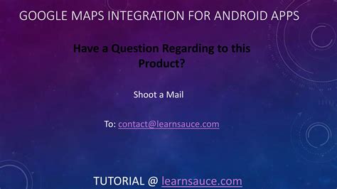 Google Maps Integration Tutorial PPT