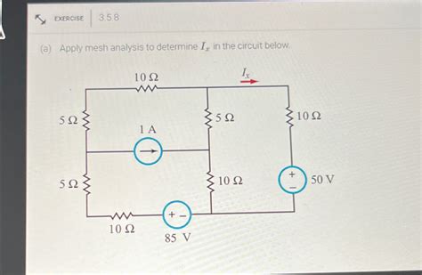 Solved EXERCISE A Apply Mesh Analysis To Determine Chegg Com