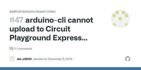 Arduino Cli Cannot Upload To Circuit Playground Express Using Adafruit Fqbn · Issue 47