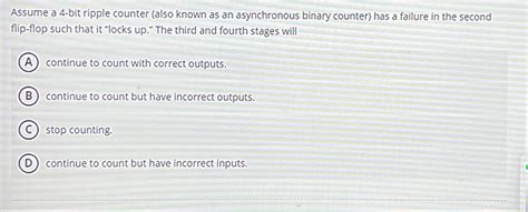 Solved Assume A Bit Ripple Counter Also Known As An Chegg