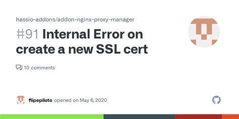 Internal Error On Create A New Ssl Cert · Issue 91 · Hassio Addonsaddon Nginx Proxy Manager