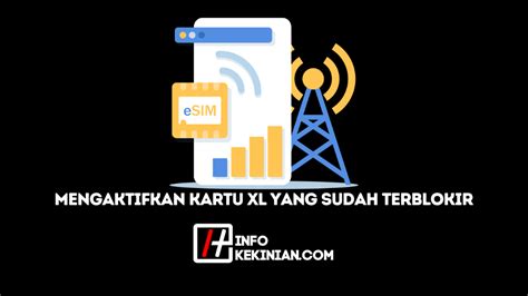Cara Mengaktifkan Kartu Xl Yang Sudah Terblokir Serta Panduan Lengkapnya Wajib Diketahui
