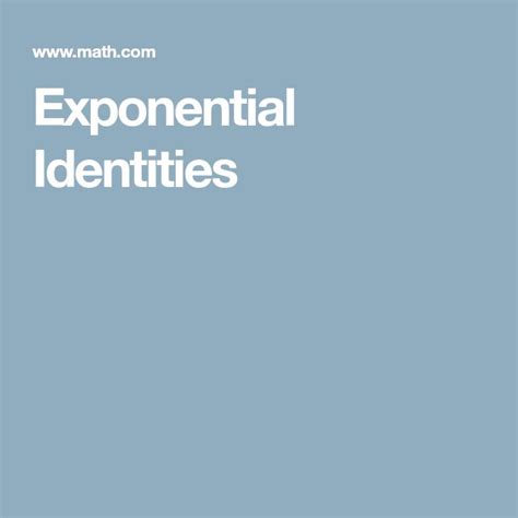 Exponential Identities Exponential Math Homework Help Basic Math
