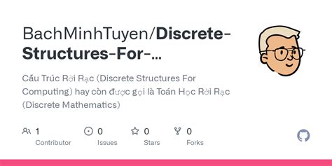 github bachminhtuyen discrete structures for computing cấu trúc rời