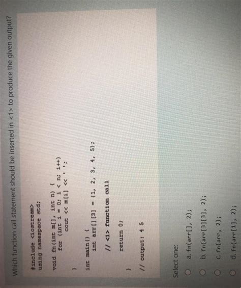 Solved Which Function Call Statement Should Be Inserted In