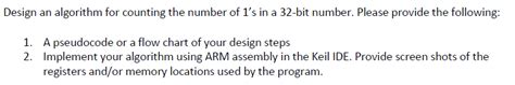 solved design an algorithm for counting the number of 1 s in