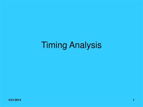 Ppt Timing Analysis Powerpoint Presentation Free Download Id482036