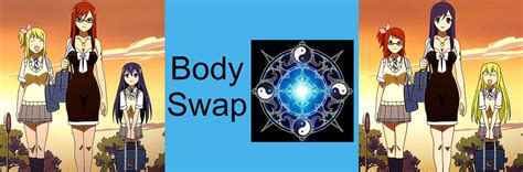 Erza Lucy And Wendy Body Swap By Swappersonic1991 On Deviantart