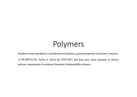 Addition Polymerization Its Examples And Uses Pptx