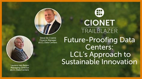 Cionet Trailblazer Future Proofing Data Centers Lcls Approach To