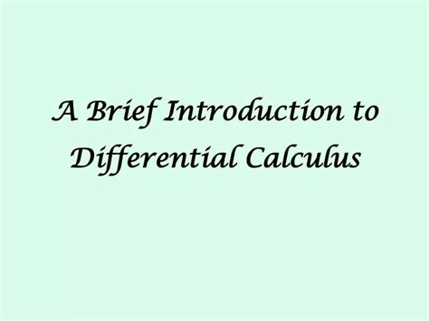 PPT A Brief Introduction To Differential Calculus PowerPoint Presentation ID