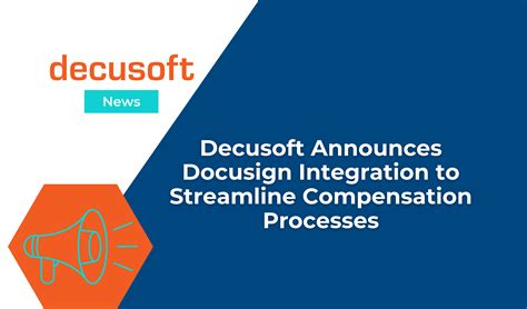 Decusoft Announces Docusign Integration To Streamline Compensation Processes Decusoft