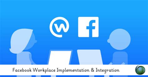 Facebook Workplace Implementation Training Locus It Academy