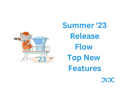 Salesforce Summer 23 Release Flow Top New Features Dydc