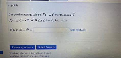Solved Compute The Average Value Of F X Y Z Over The Region Chegg