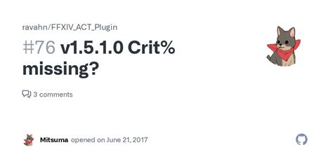 v1 5 1 0 crit missing · issue 76 · ravahn ffxiv act plugin · github