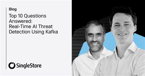 Top 10 Questions Answered Real Time Ai Threat Detection Using Kafka