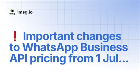 ️ Important changes to WhatsApp Business API pricing from 1 July 2025 ...