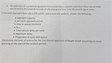 Solved 4 An Approach At A Pretimed Signalized Intersection