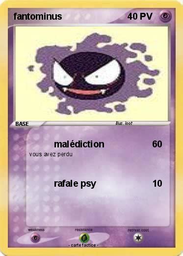 Pokémon fantominus malédiction Ma carte Pokémon