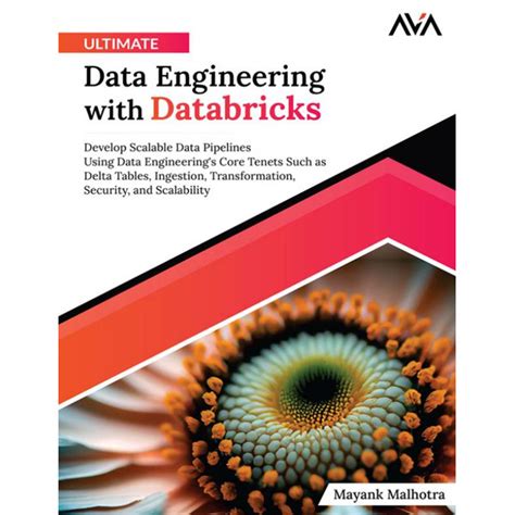 Ultimate Data Engineering With Databricks Mayank Malhotra Inspire Uplift