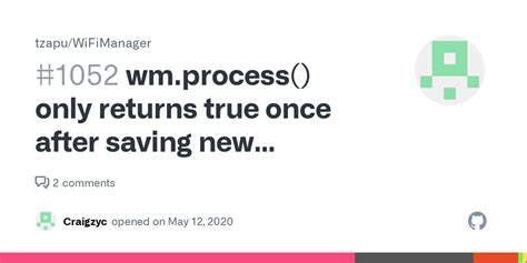 Wm Process Only Returns True Once After Saving New Connection Issue Tzapu
