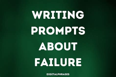 32 Writing Prompts About Failure