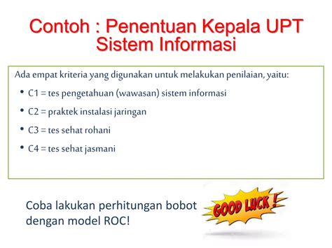 Metode Simple Additive Weighting Saw Dan Rank Order Centroid Roc Pptx