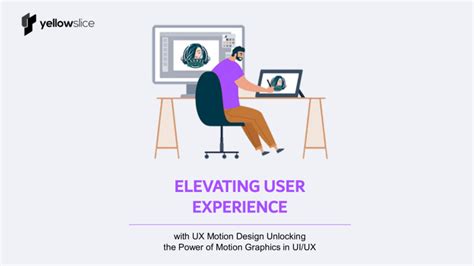 Ux Motion Design Elevating User Experience