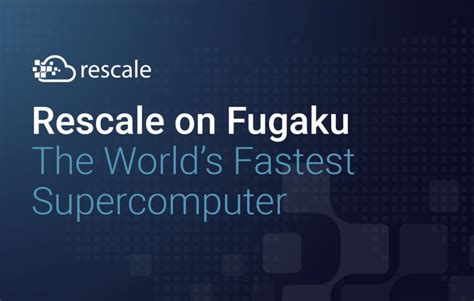 Rescale On Linkedin Fugaku Supercomputer Hpc Cloudhpc