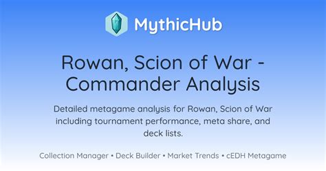 Rowan Scion Of War Commander Analysis Mythichub