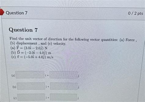 Solved Find The Unit Vector Of Direction For The Following Chegg