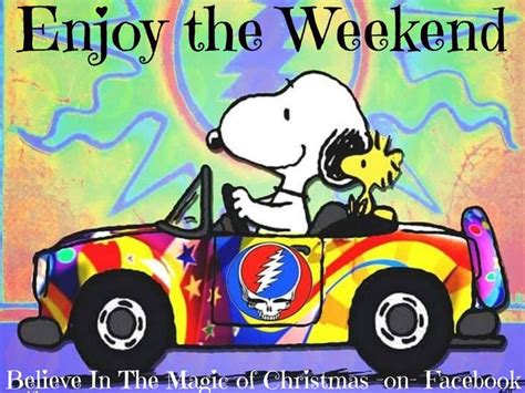 Snoopy Enjoy The Weekend Quote 22417 Grateful Dead Bears Grateful
