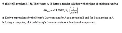 The System A B Forms A Regular Solution With The Heat