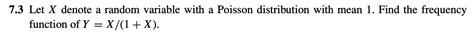 Solved 73 Let X Denote A Random Variable With A Poisson