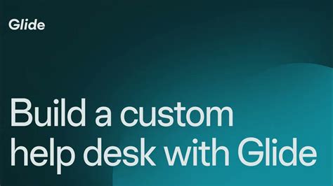 Build A Custom It Help Desk In Under An Hour Glide Apps Tutorial No