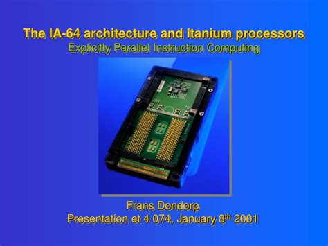 ppt the ia 64 architecture and itanium processors explicitly parallel