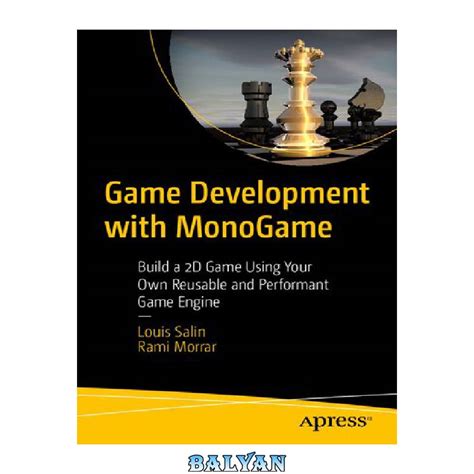دانلود کتاب Game Development With Monogame Build A 2d Game Using Your