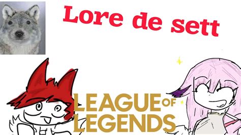 Lore De Sett League Of Legends Mal Dibujado Youtube