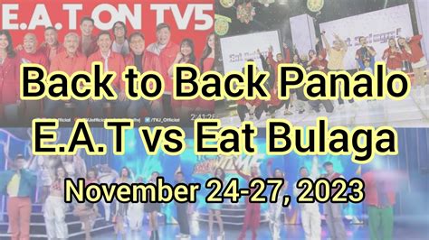 Eat Bulaga Eat Its Showtime Eat Bulaga Vs Eat Back To Back High