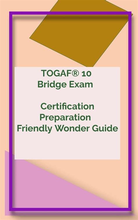 Togaf 10 Bridge Exam 1 Togaf® 10 Bridge Exam Certification Preparation Friendly Bol