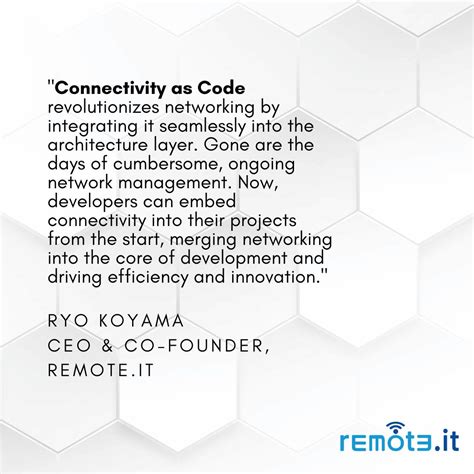 Remoteit Connectivity As Code On Linkedin Digitaltransformation