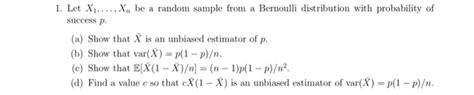 solved let x 1 x n be a random sample from a bernoulli