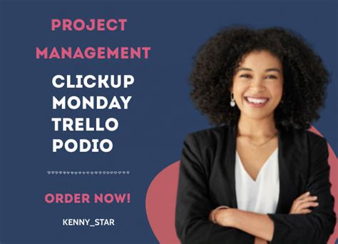 Clickup Podio Trello Monday Project Management By Kenny Star Fiverr