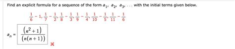 Solved Find An Explicit Formula For A Sequence Of The Form