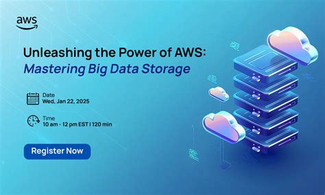 Unleashing The Power Of Aws Mastering Big Data Storage Solutions