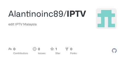 GitHub Alantinoinc IPTV Edit IPTV Malaysia