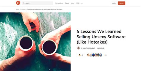 5 Lessons We Learned Selling Unsexy Software Like Hotcakes Connecting Software